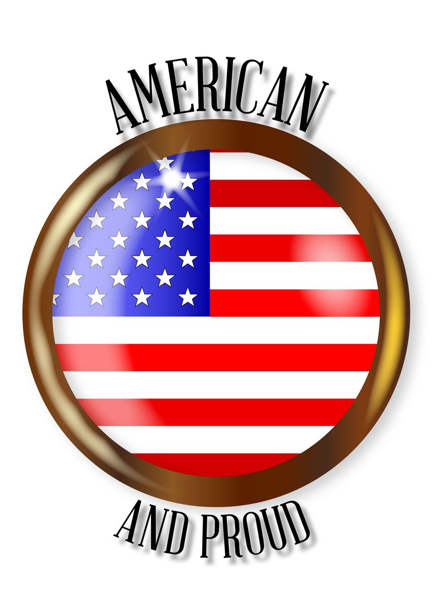 'American Proud Flag Button' Poster, picture, metal print, paint by ...