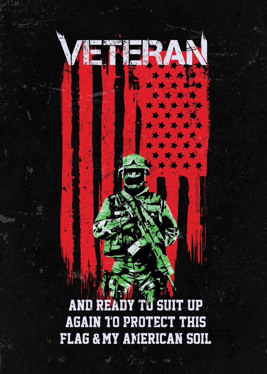 'American Veteran ' Poster, picture, metal print, paint by Uber ...