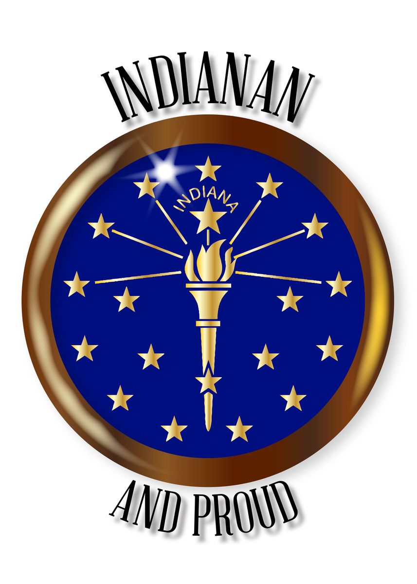 'Indiana Proud Flag Button' Poster, picture, metal print, paint by ...