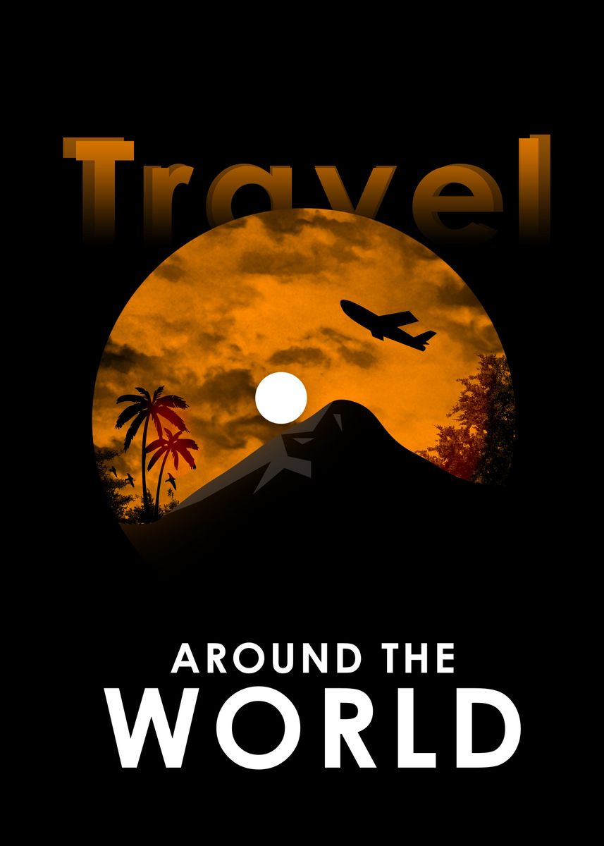 'Travel around the world' Poster, picture, metal print, paint by esmael ...