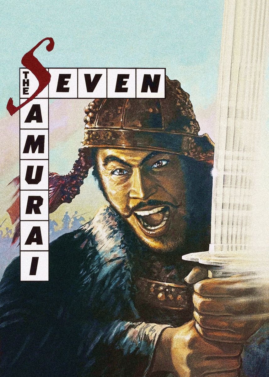 'Seven Samurai movie Poster' Poster, picture, metal print, paint by ...