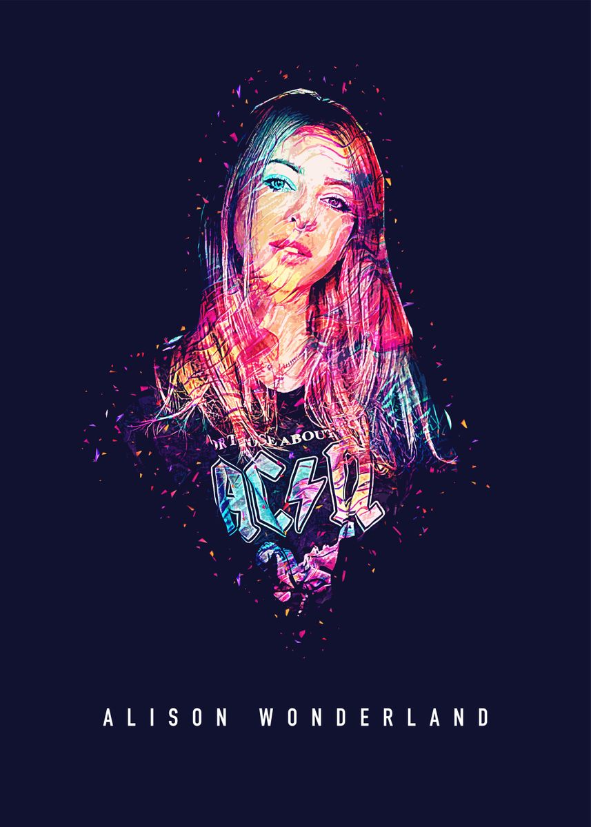 'ALISON WONDERLAND' Poster, picture, metal print, paint by Most Popular ...