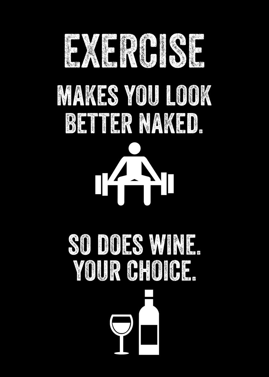 'EXERCISE Funny WINE' Poster, picture, metal print, paint by Atomic ...