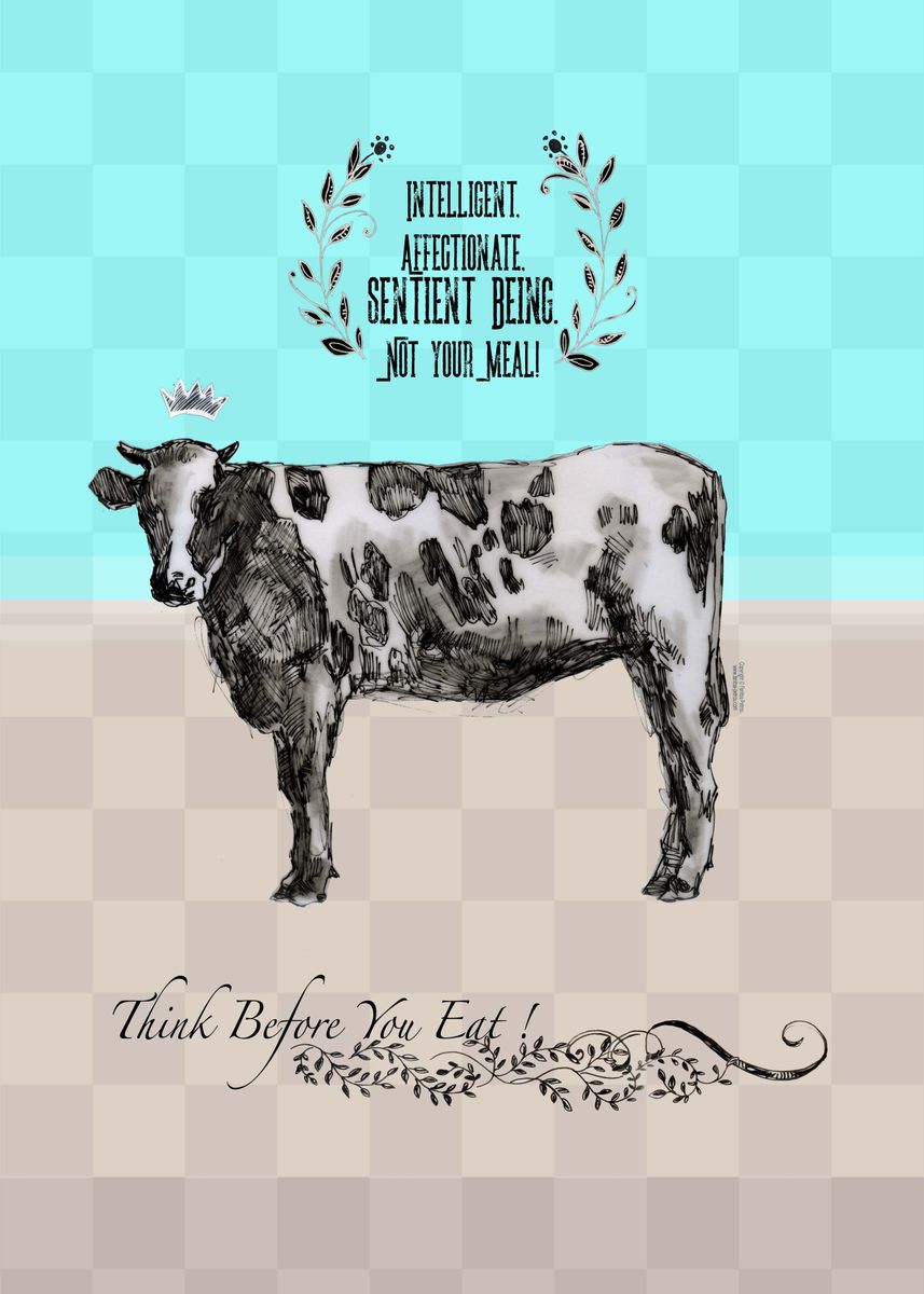'Think Before U Eat Beef' Poster by Fanitsa | Displate