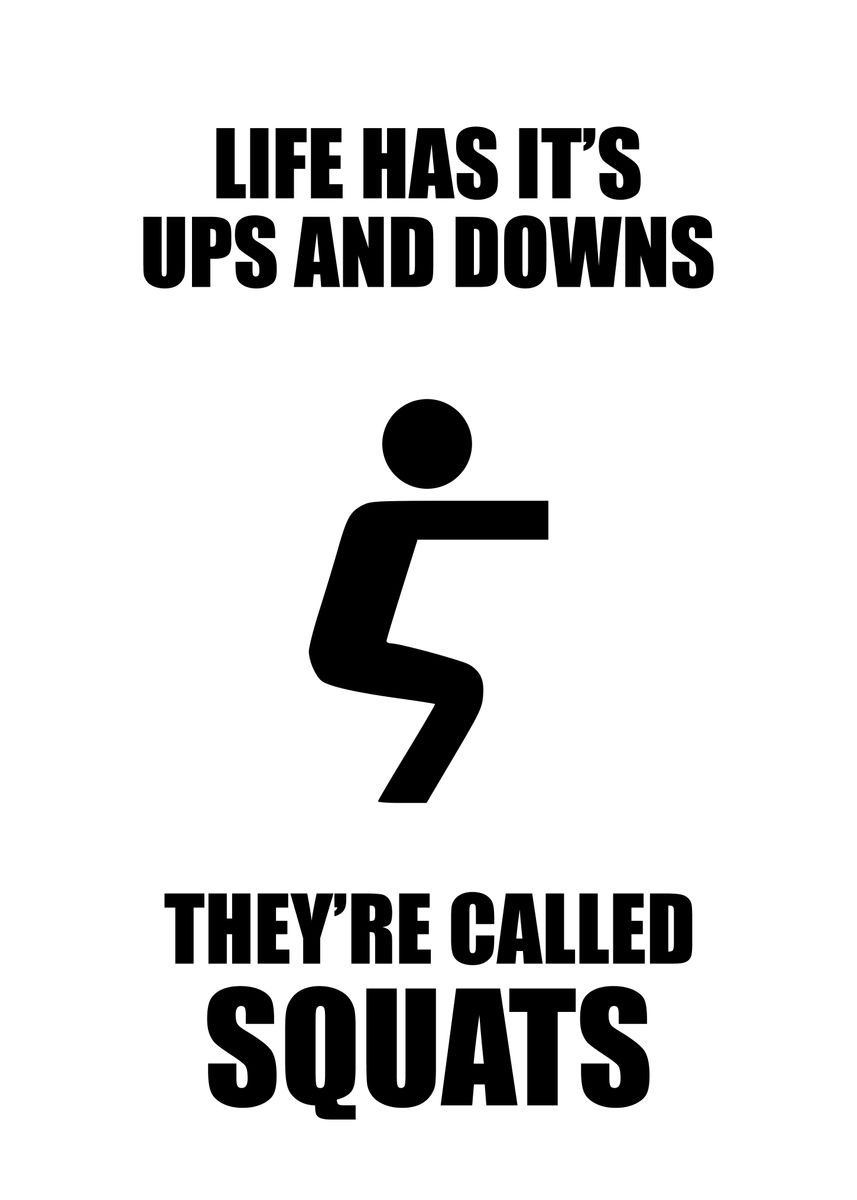 'Life Squats Funny Workout' Poster by Atomic Chinook | Displate