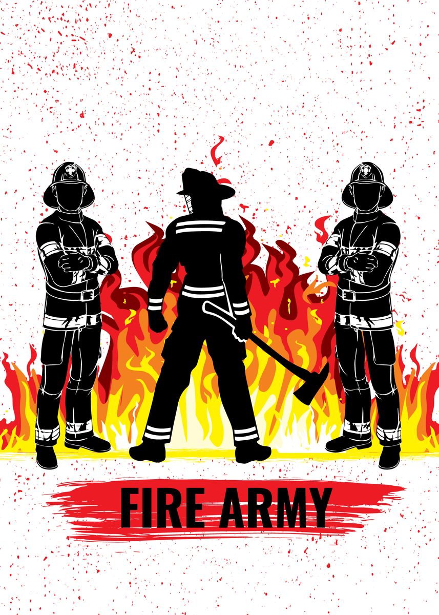 'Fire Army' Poster, picture, metal print, paint by Khanfusion Art ...