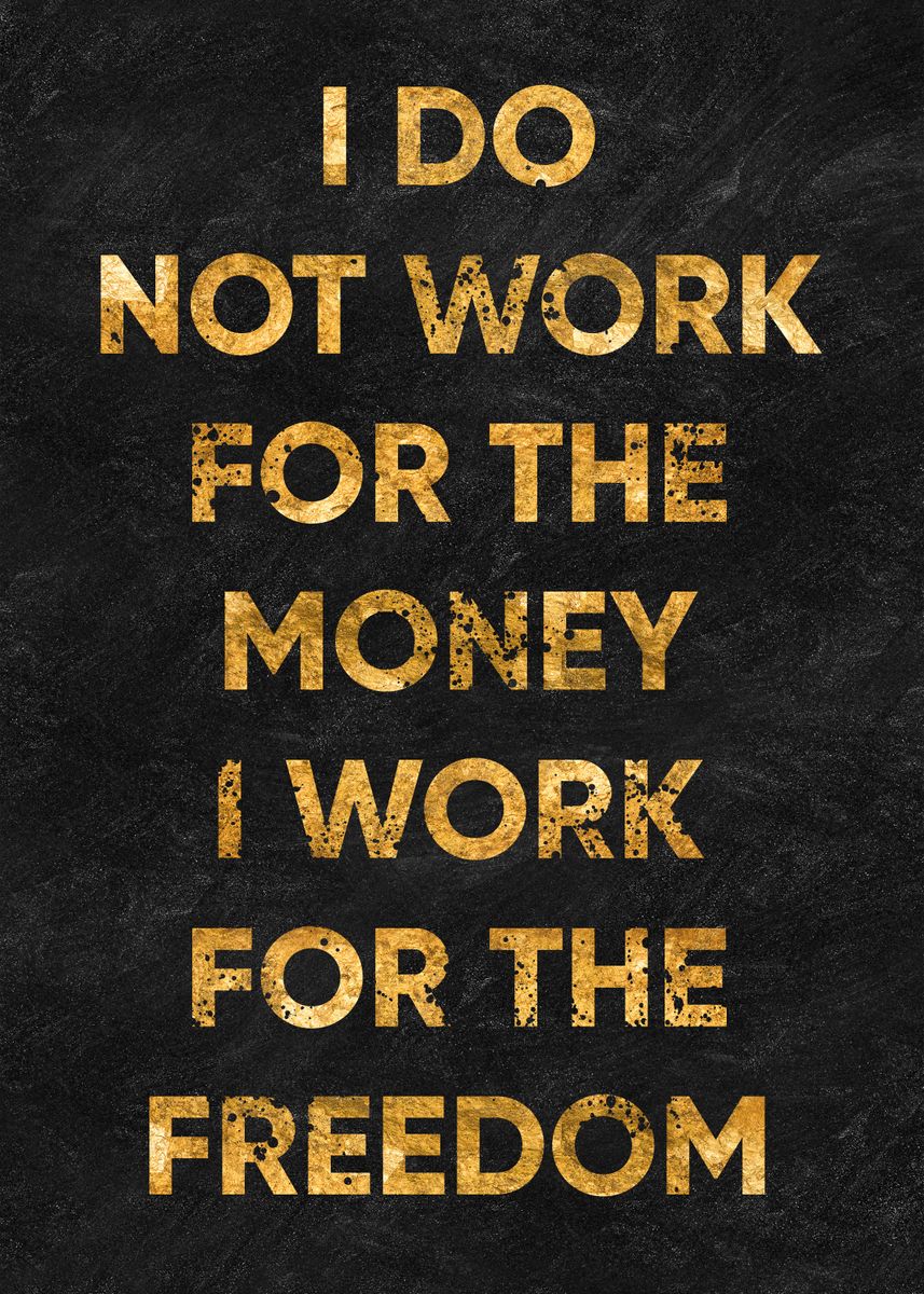 'work quote' Poster, picture, metal print, paint by SplashDesign | Displate