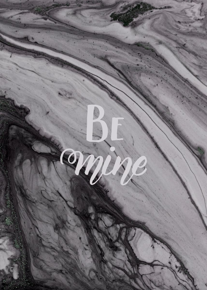 'Be Mine' Poster, picture, metal print, paint by Visualz | Displate