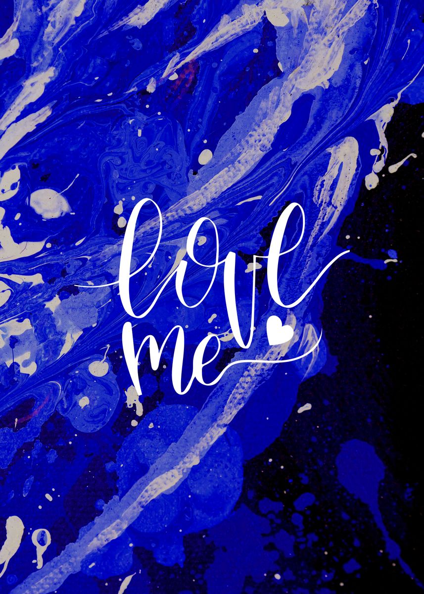 'Love me' Poster, picture, metal print, paint by Visualz | Displate