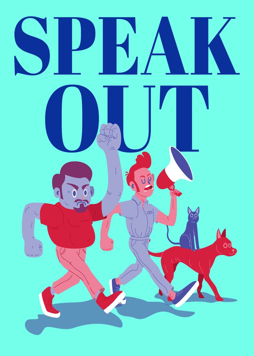 'Speak out' Poster, picture, metal print, paint by Lucky Art | Displate