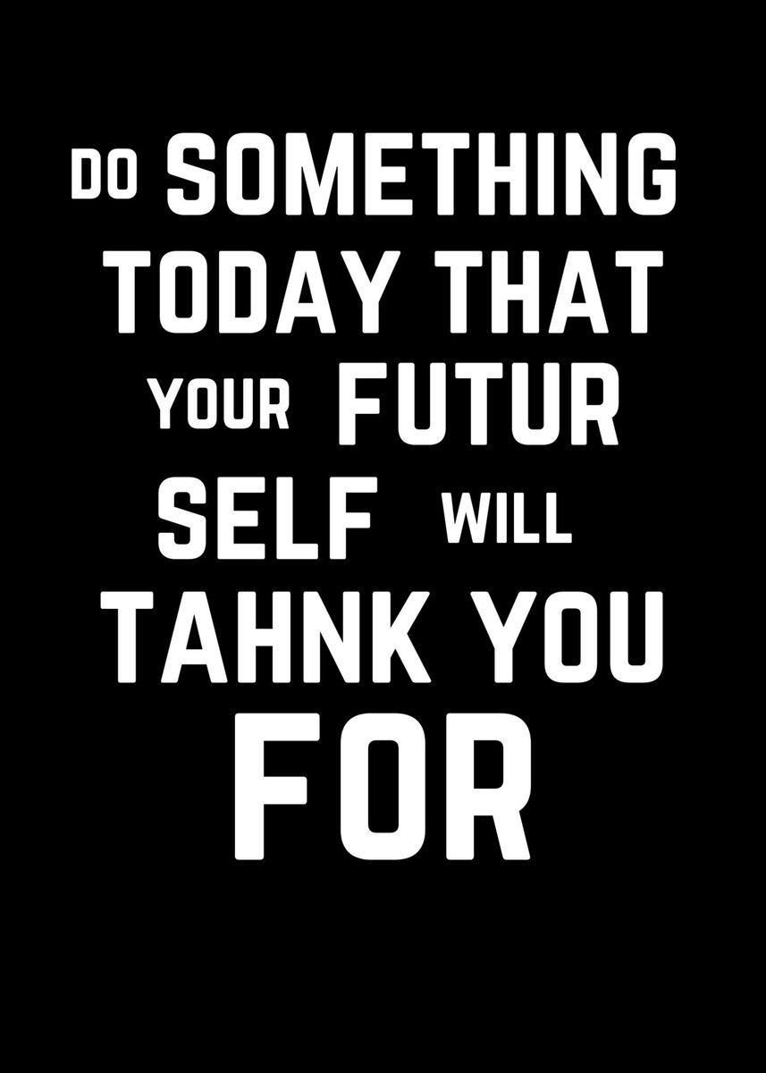 'Do Something Today ' Poster, picture, metal print, paint by khaled ...