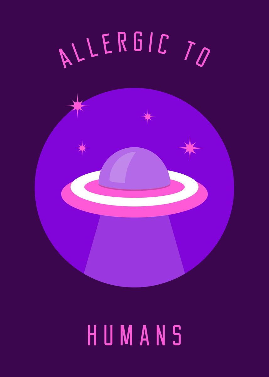 'Allergic to humans' Poster, picture, metal print, paint by Lucky Art ...