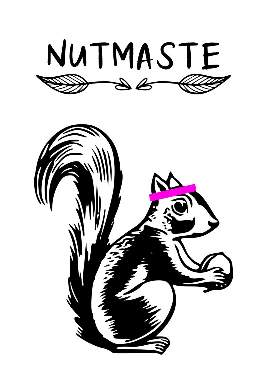 'Funny Yoga Nutmaste' Poster, picture, metal print, paint by Atomic ...