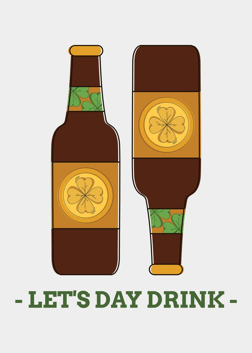 'Lets day drink' Poster, picture, metal print, paint by Lucky Art ...