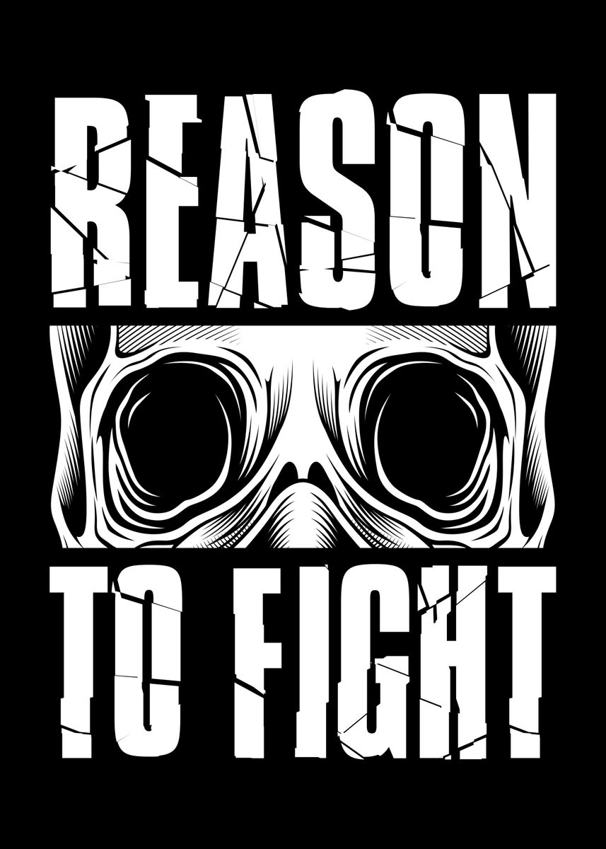 'skulls reason to fight' Poster, picture, metal print, paint by ...