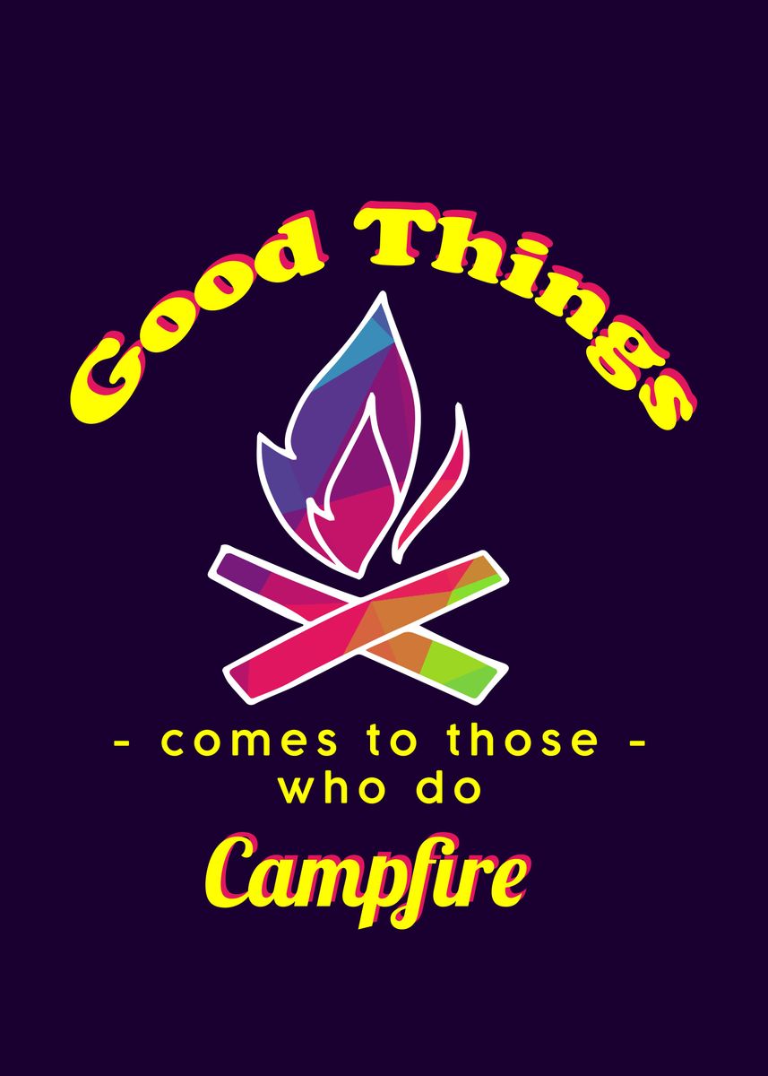 'Campfire Holiday Quotes 46' Poster, picture, metal print, paint by ...