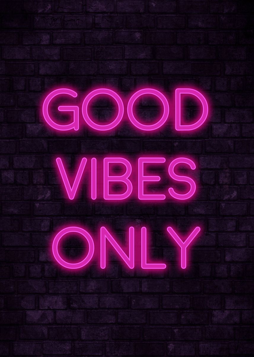'Good Vibes' Poster, picture, metal print, paint by DK Artwork | Displate