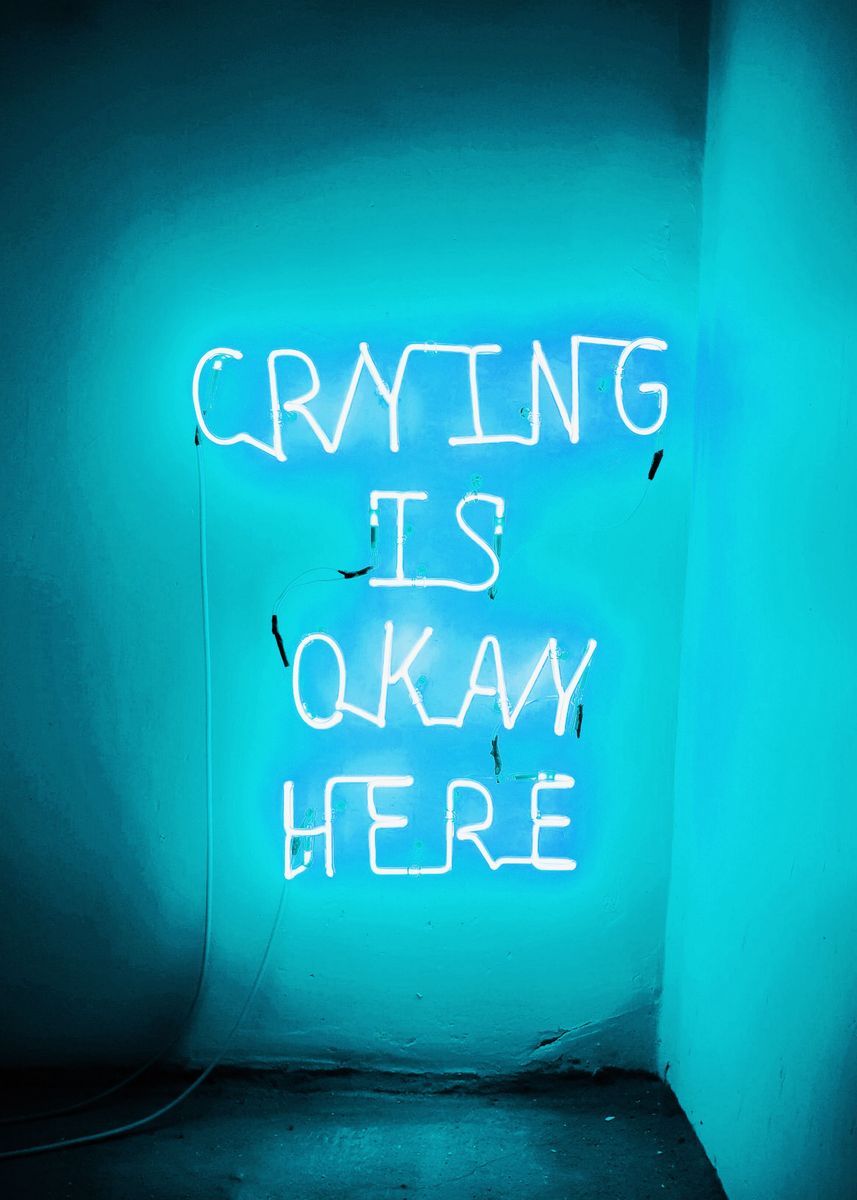 'crying is ok here' Poster by Julia Moreno | Displate