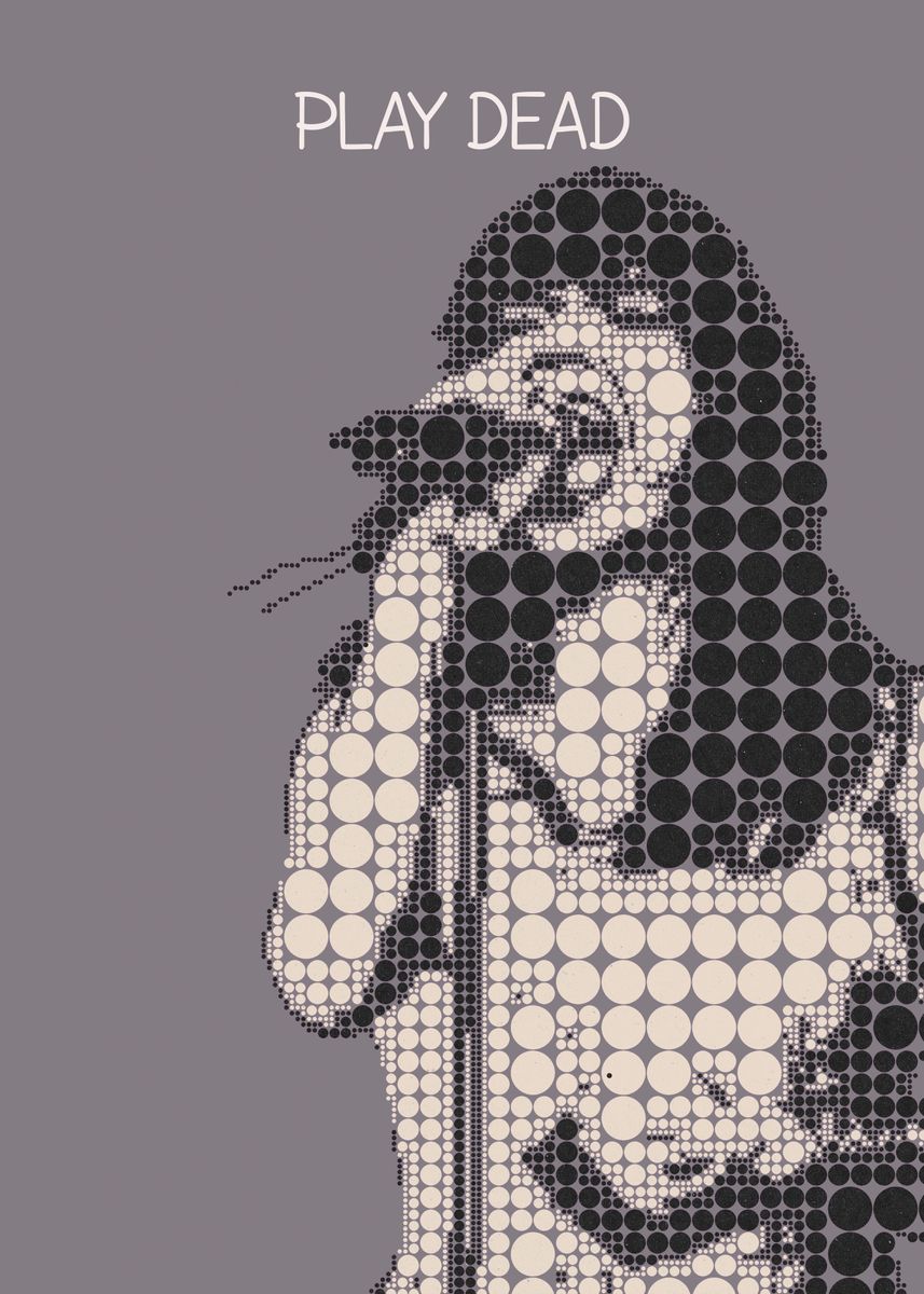 'Play Dead ' Poster, picture, metal print, paint by The Poster | Displate