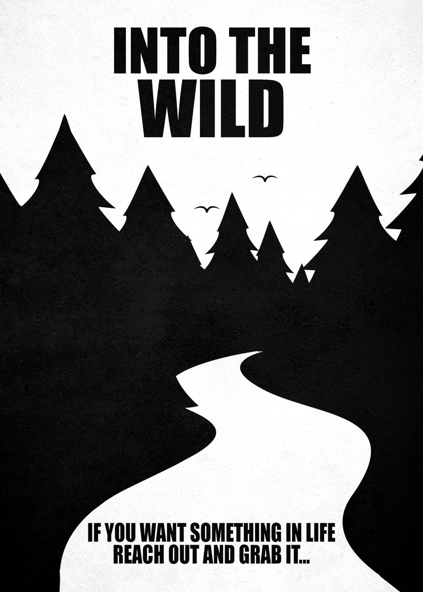 'Into The Wild' Poster, picture, metal print, paint by Graphix | Displate