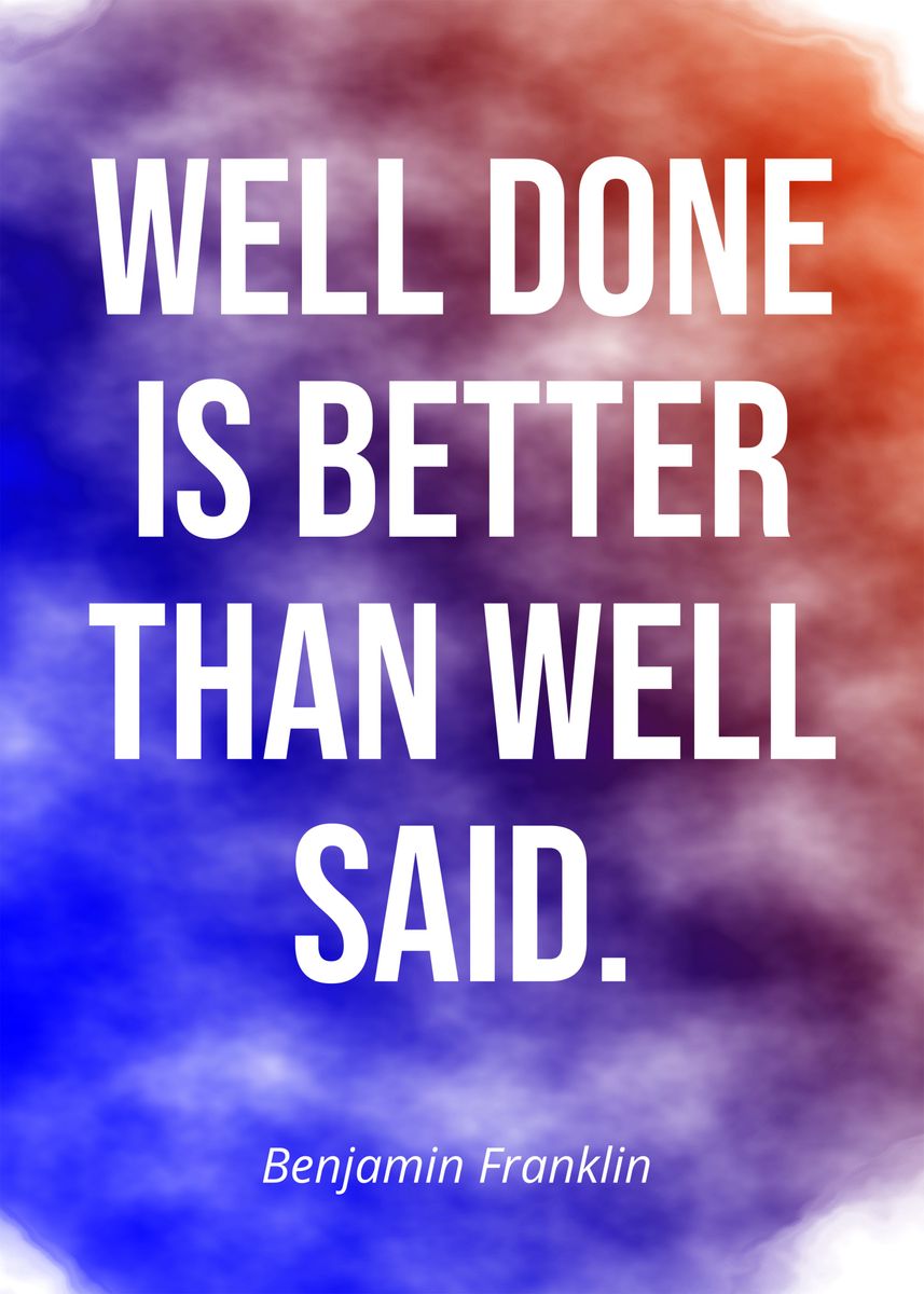 'Benjamin Franklin quote' Poster, picture, metal print, paint by Robby ...