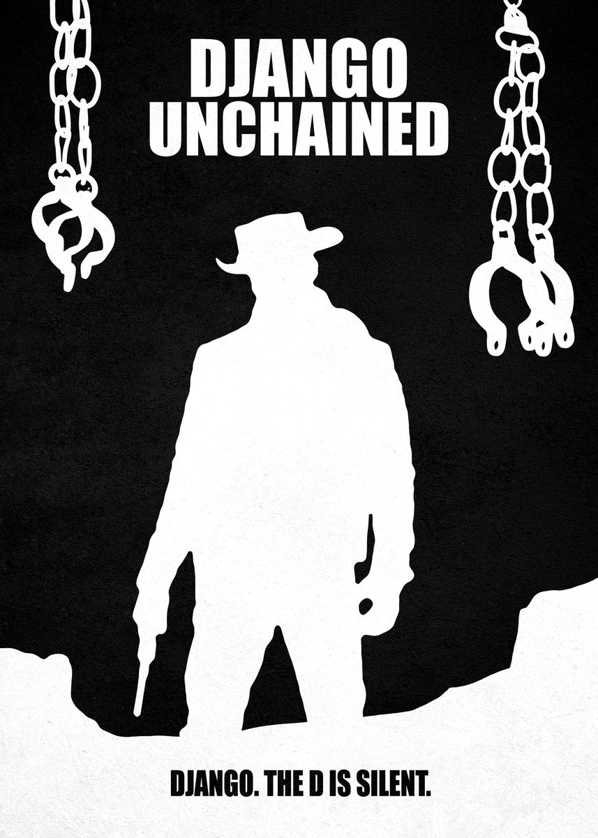 'Django Unchained' Poster, picture, metal print, paint by Graphix ...