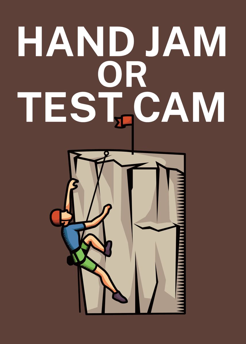 'Climbing Hand jam test Cam' Poster, picture, metal print, paint by ...