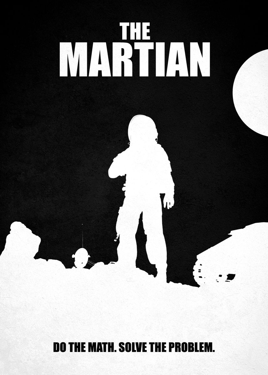 'The Martian' Poster, picture, metal print, paint by Graphix | Displate