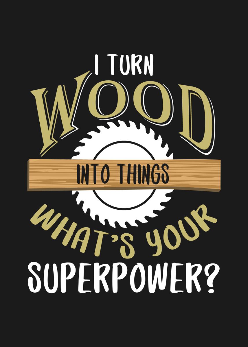 'WOODWORKING POSTER ' Poster, picture, metal print, paint by ...