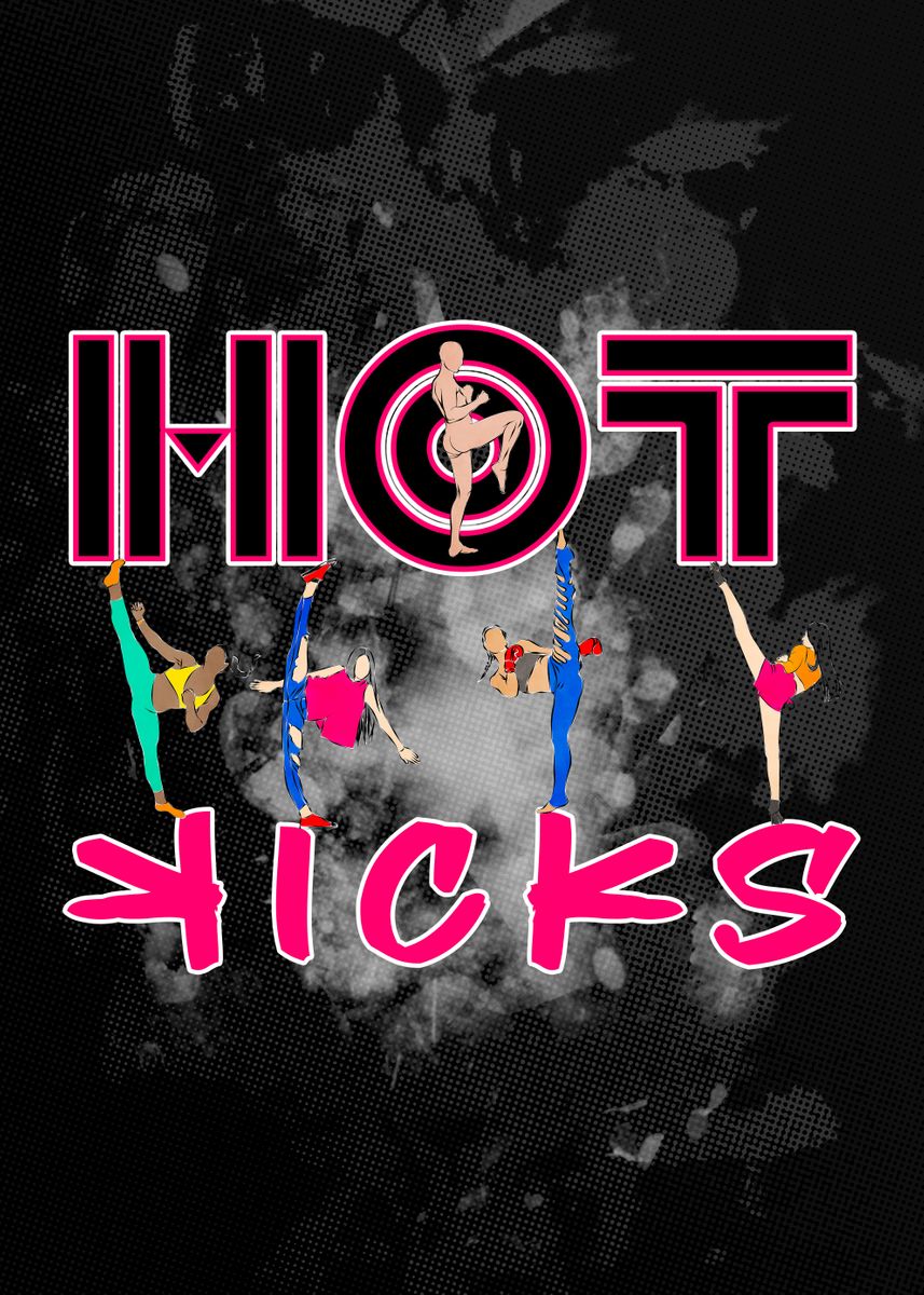 'Hot Kicks Girls Kicking ' Poster, picture, metal print, paint by 888 ...