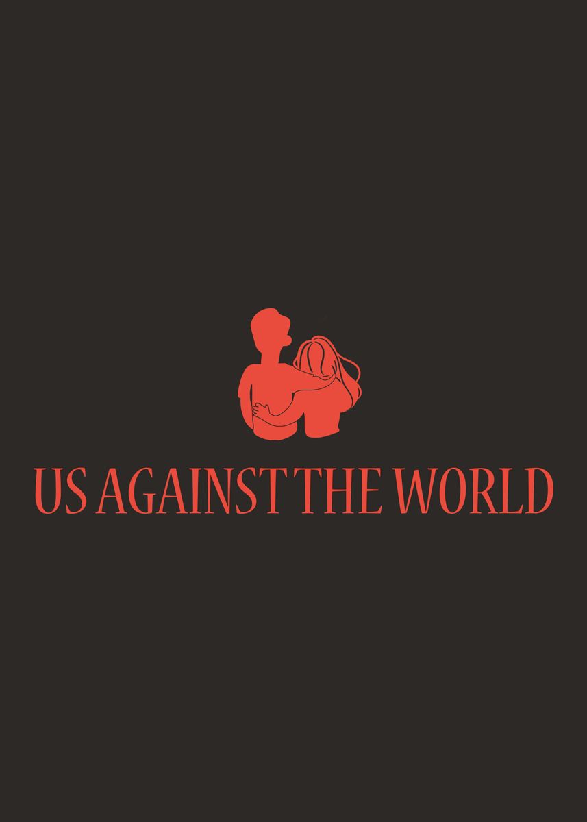 'US Against The World' Poster, picture, metal print, paint by Painted ...