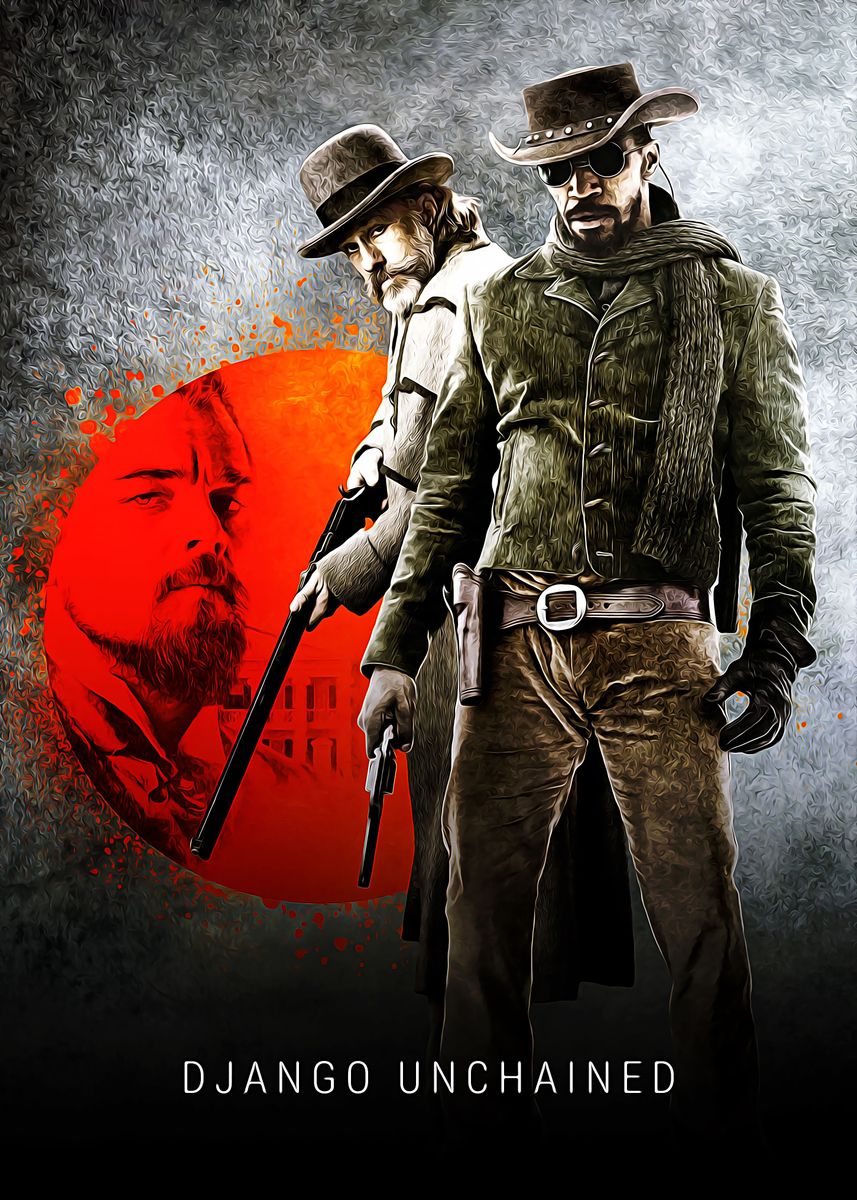 'Django Unchained 2012 ' Poster, picture, metal print, paint by ...