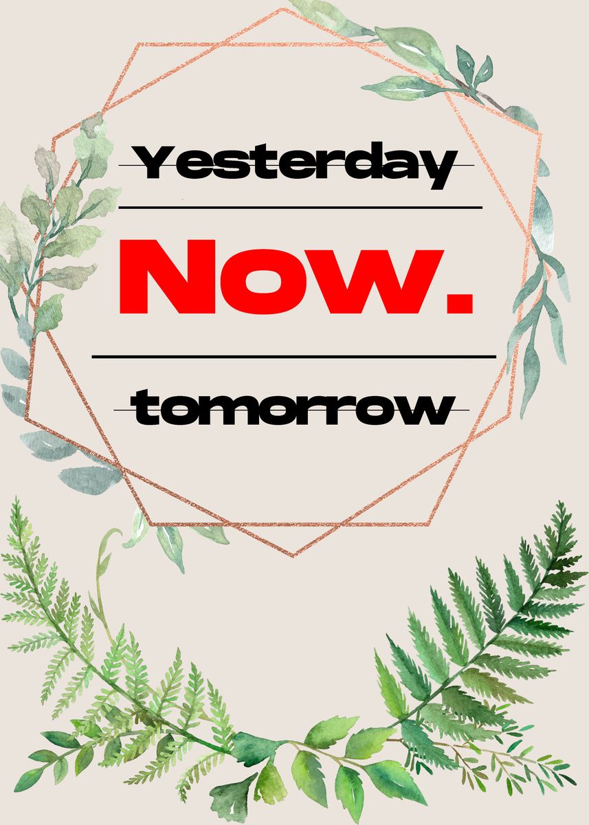'Now ' Poster, picture, metal print, paint by Mobilunik | Displate