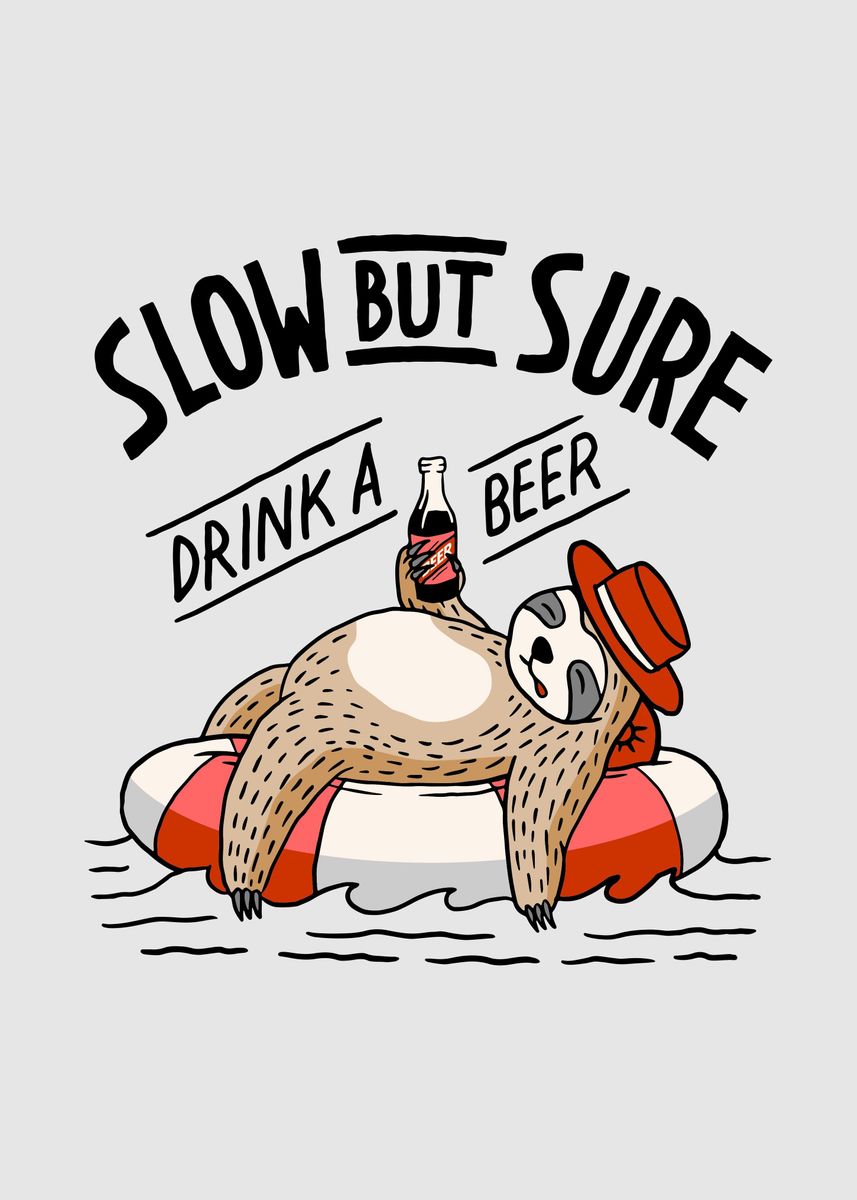 'slow but sure' Poster, picture, metal print, paint by sober artwerk ...