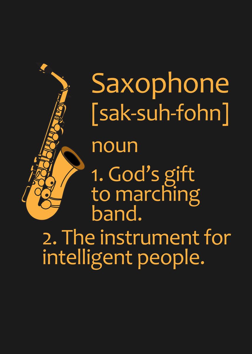 'SAXOPHONE FUNNY GIFT IDEA' Poster, picture, metal print, paint by ...