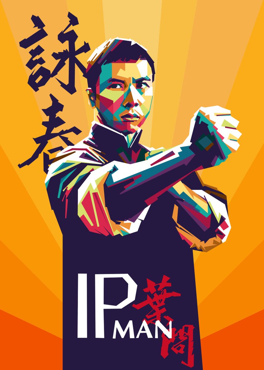 'IP Man' Poster, picture, metal print, paint by Fill Artwork | Displate