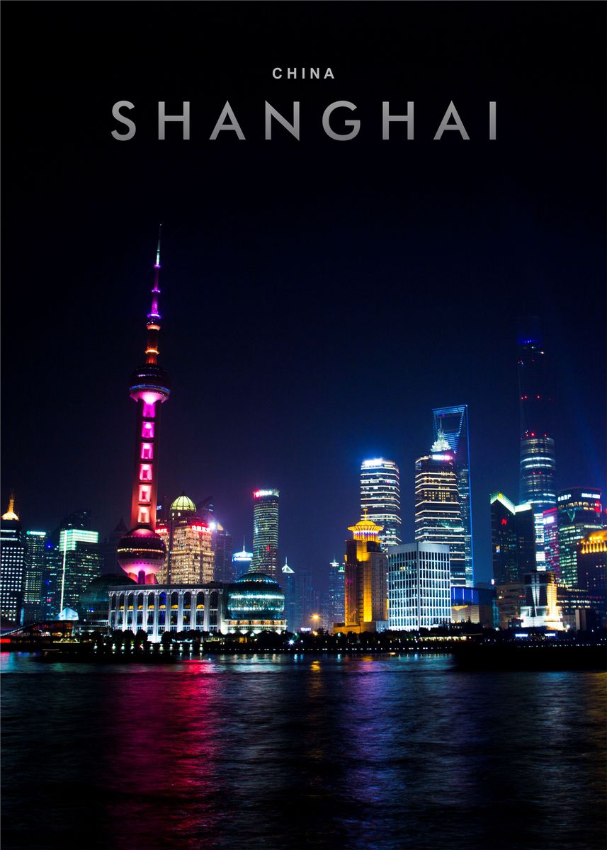 'Shanghai China' Poster, picture, metal print, paint by Ez Photography ...