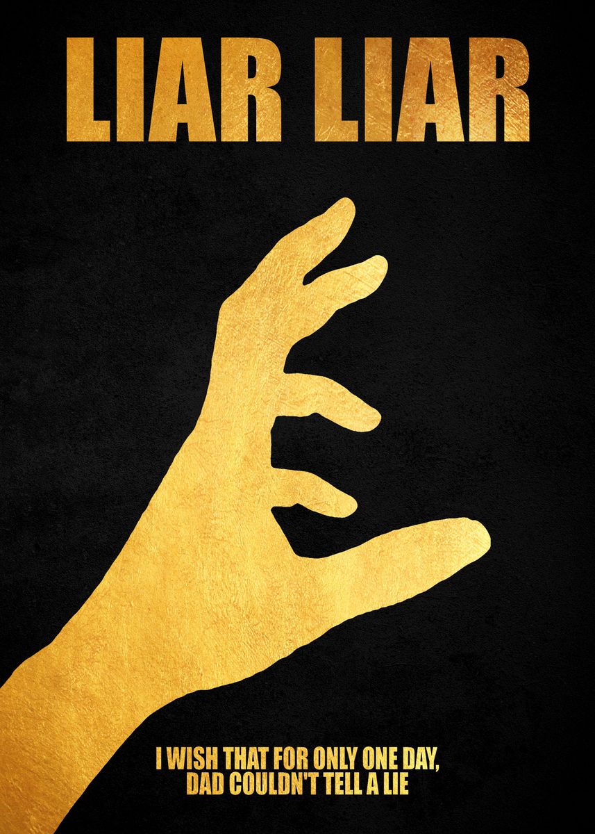 'Liar Liar' Poster by Graphix | Displate