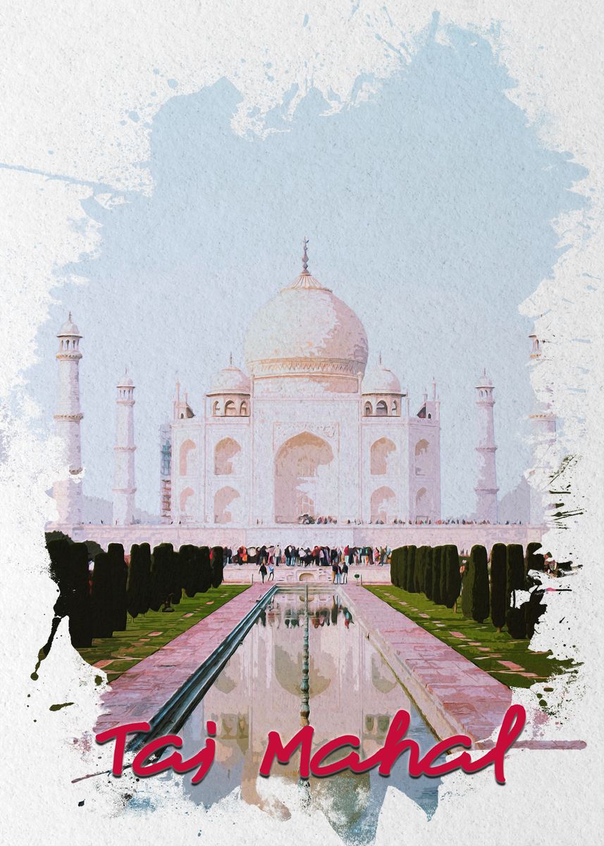 'Taj Mahal' Poster by maniala | Displate