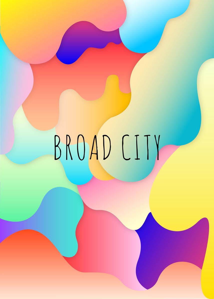 'Broad City Poster' Poster, picture, metal print, paint by Nnenna Uduh ...
