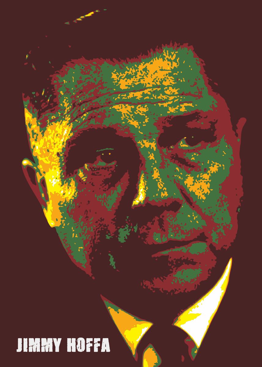'Jimmy Hoffa v1 Pop Art' Poster by taurungka Graphic Design | Displate