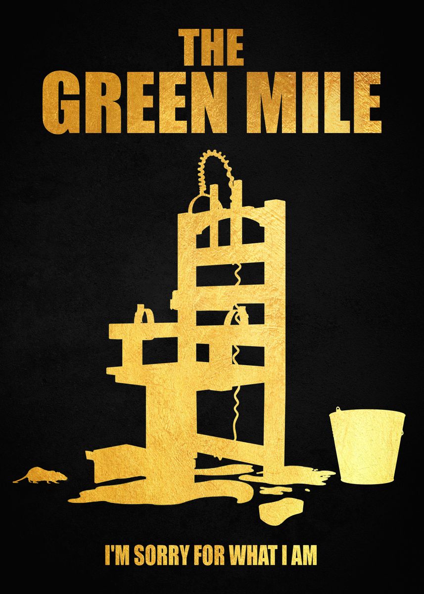 'The Green Mile' Poster, picture, metal print, paint by Graphix | Displate