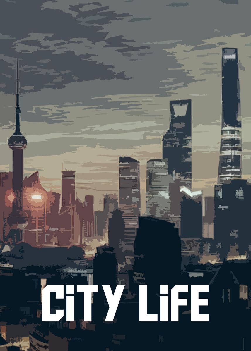 'city life' Poster by Muhammad Anas | Displate