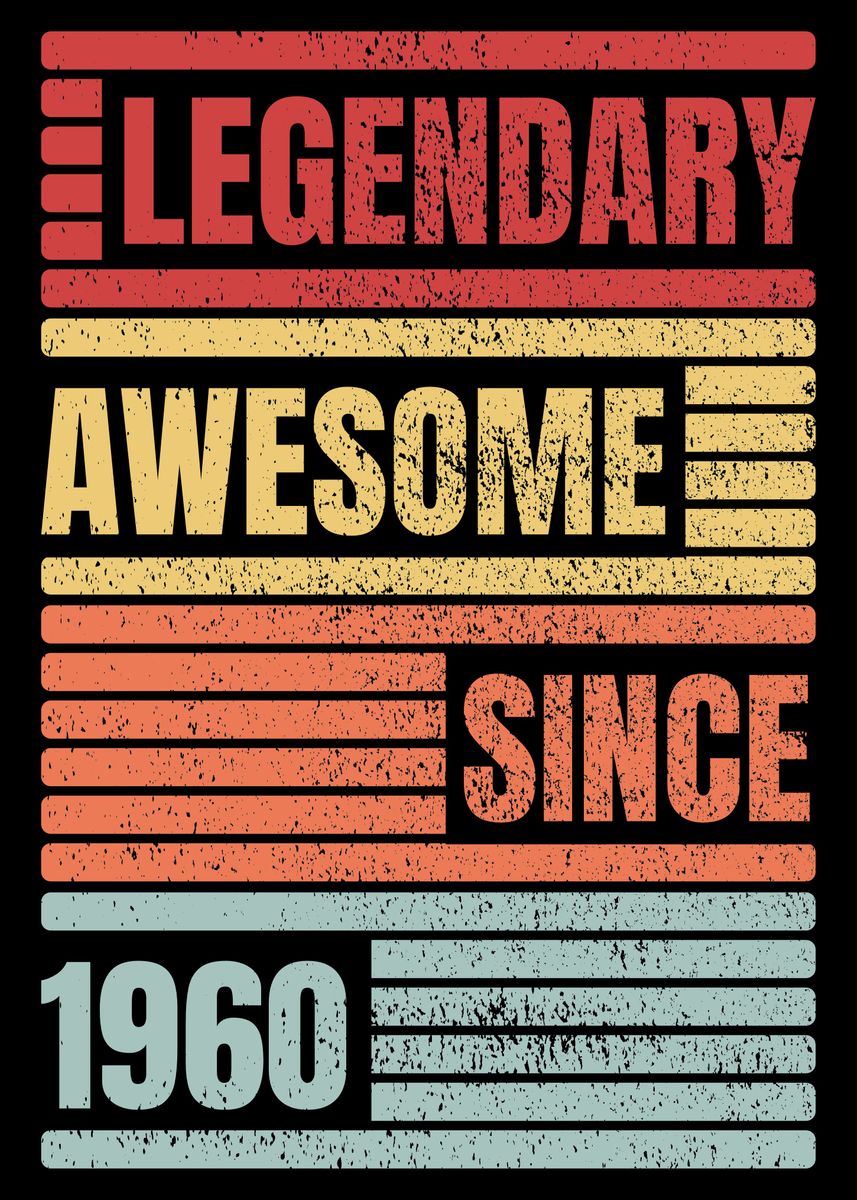 'Birthday Born 1960' Poster by Weilichesmag | Displate