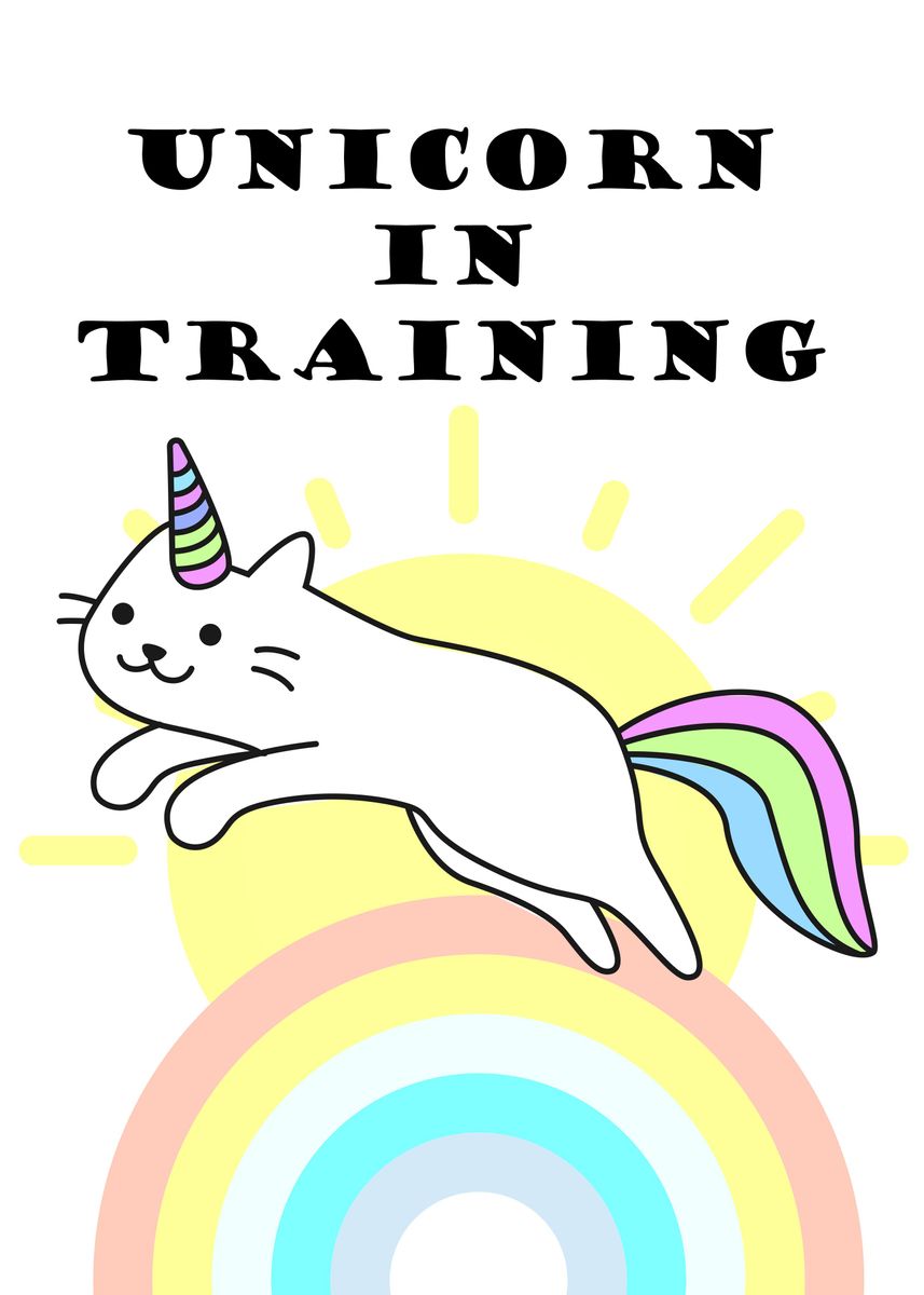 'UNICORN IN TRAINING Funny' Poster, picture, metal print, paint by ...
