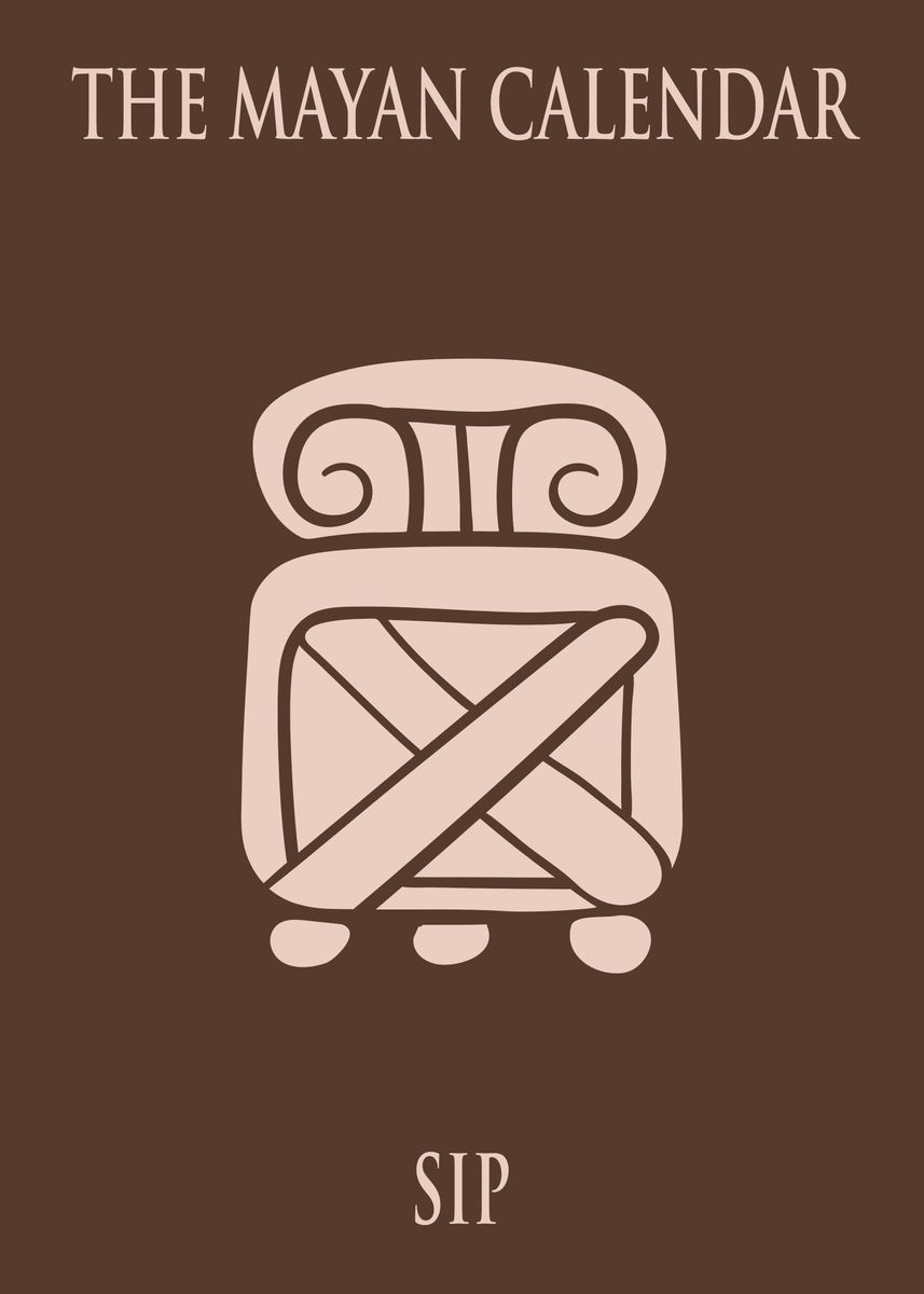 'The Mayan Calendar Sip' Poster, picture, metal print, paint by Poster ...