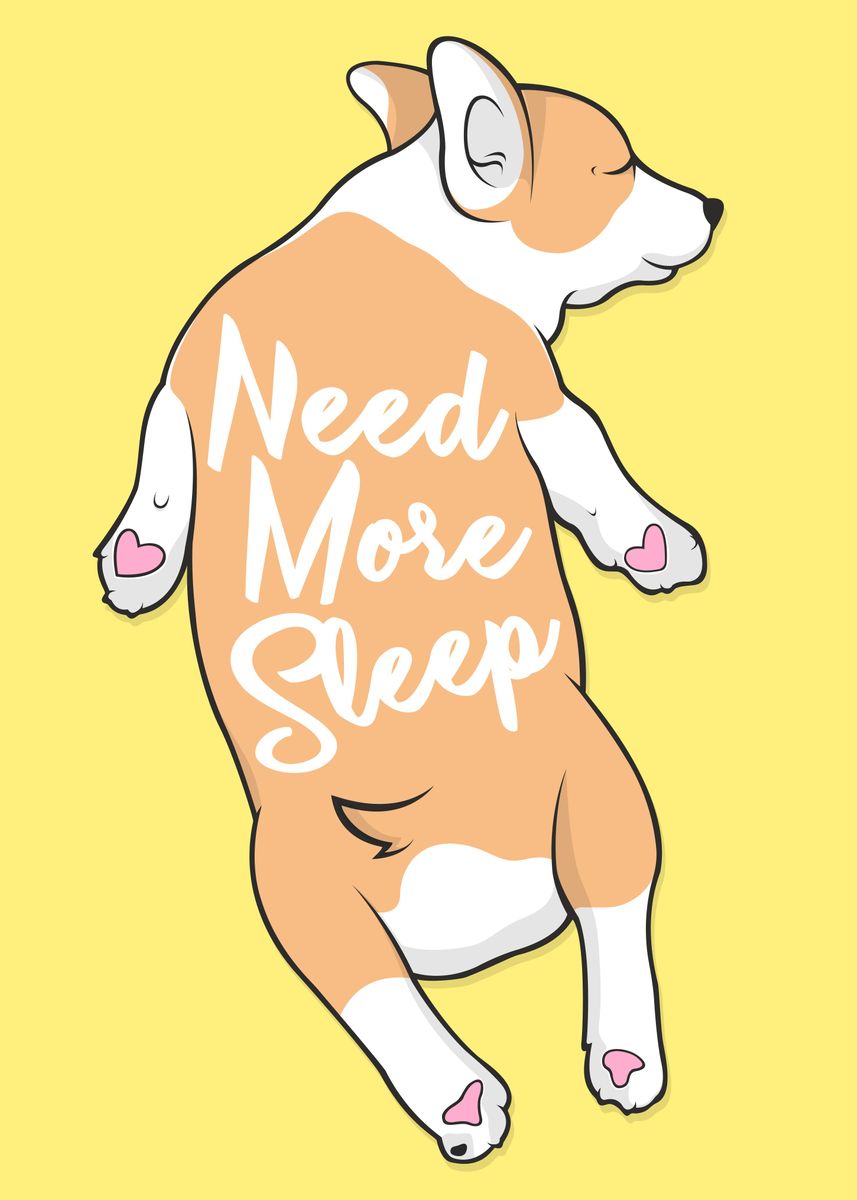 'Pet Dog Puppy Corgi Quote' Poster, picture, metal print, paint by Team ...