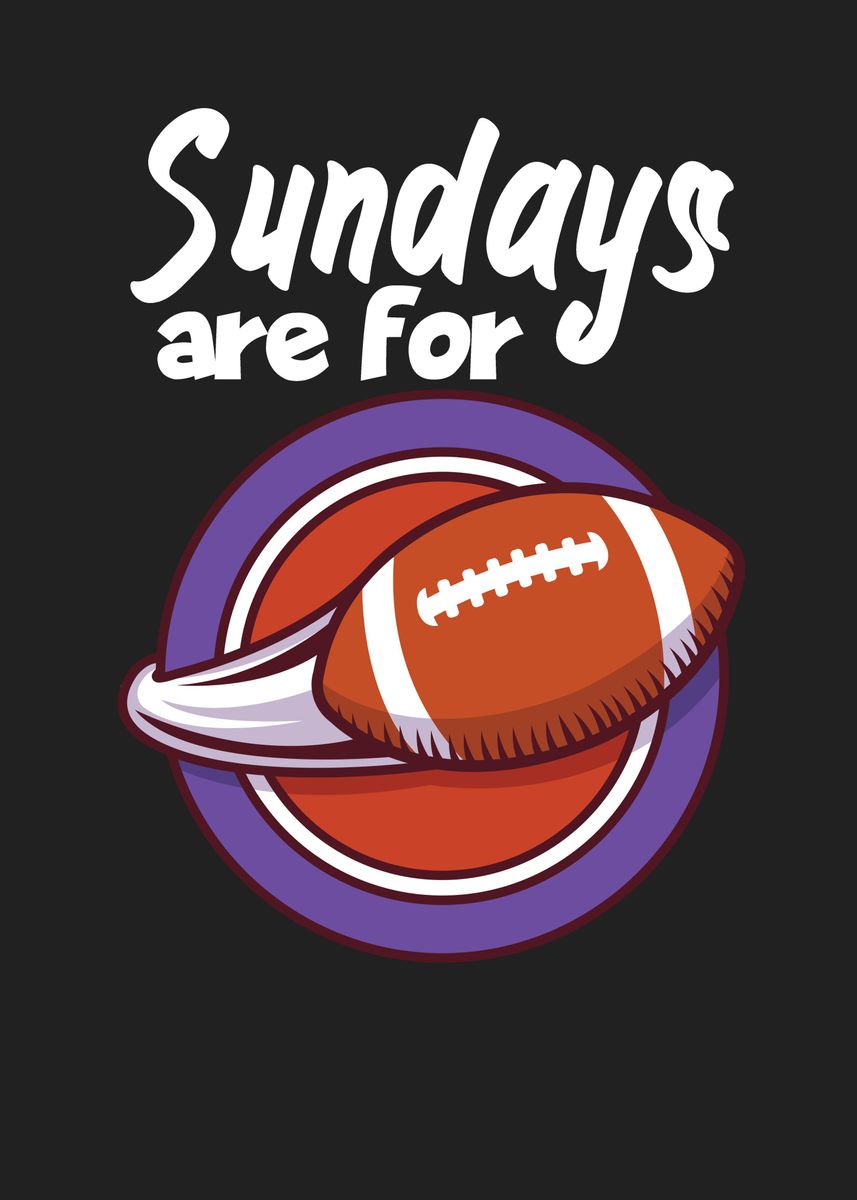 'Football Sundays' Poster, picture, metal print, paint by maxdesign ...