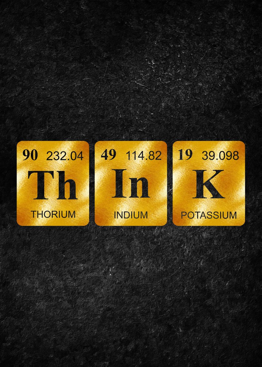 'THINK PERIODICALLY' Poster, picture, metal print, paint by Most ...