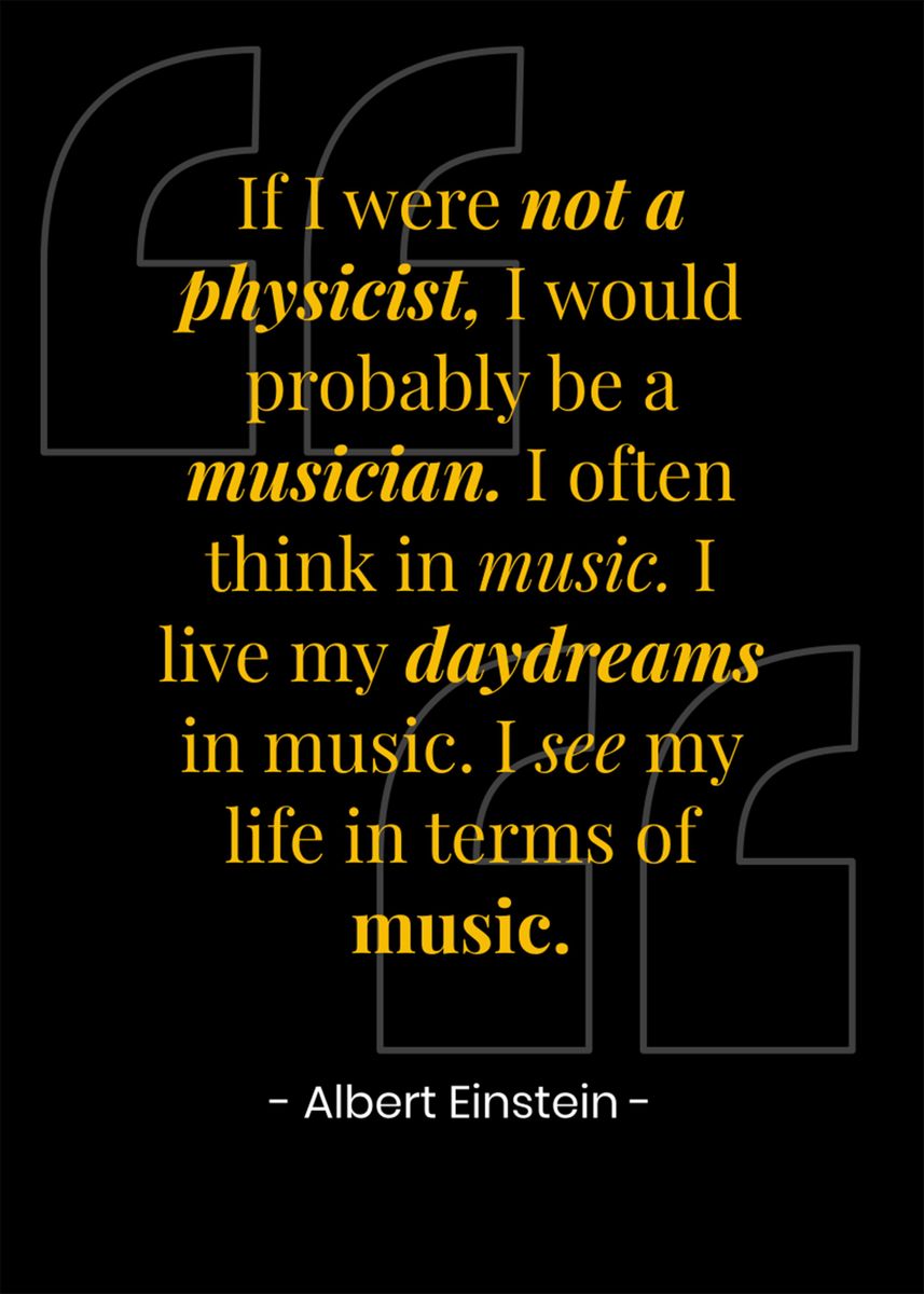 'Einstein musical Quote' Poster by Robby Fathur | Displate